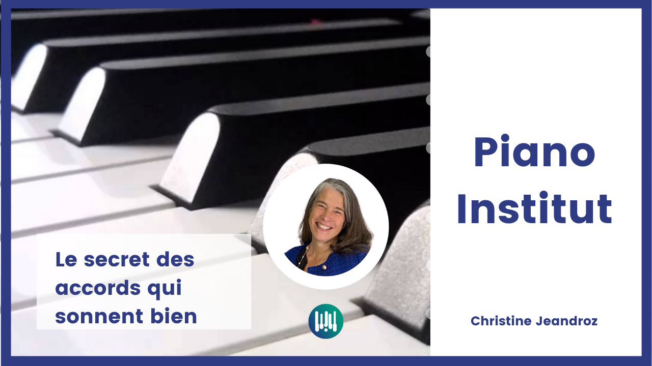 Accords de piano I Le secret des accords qui sonnent bien